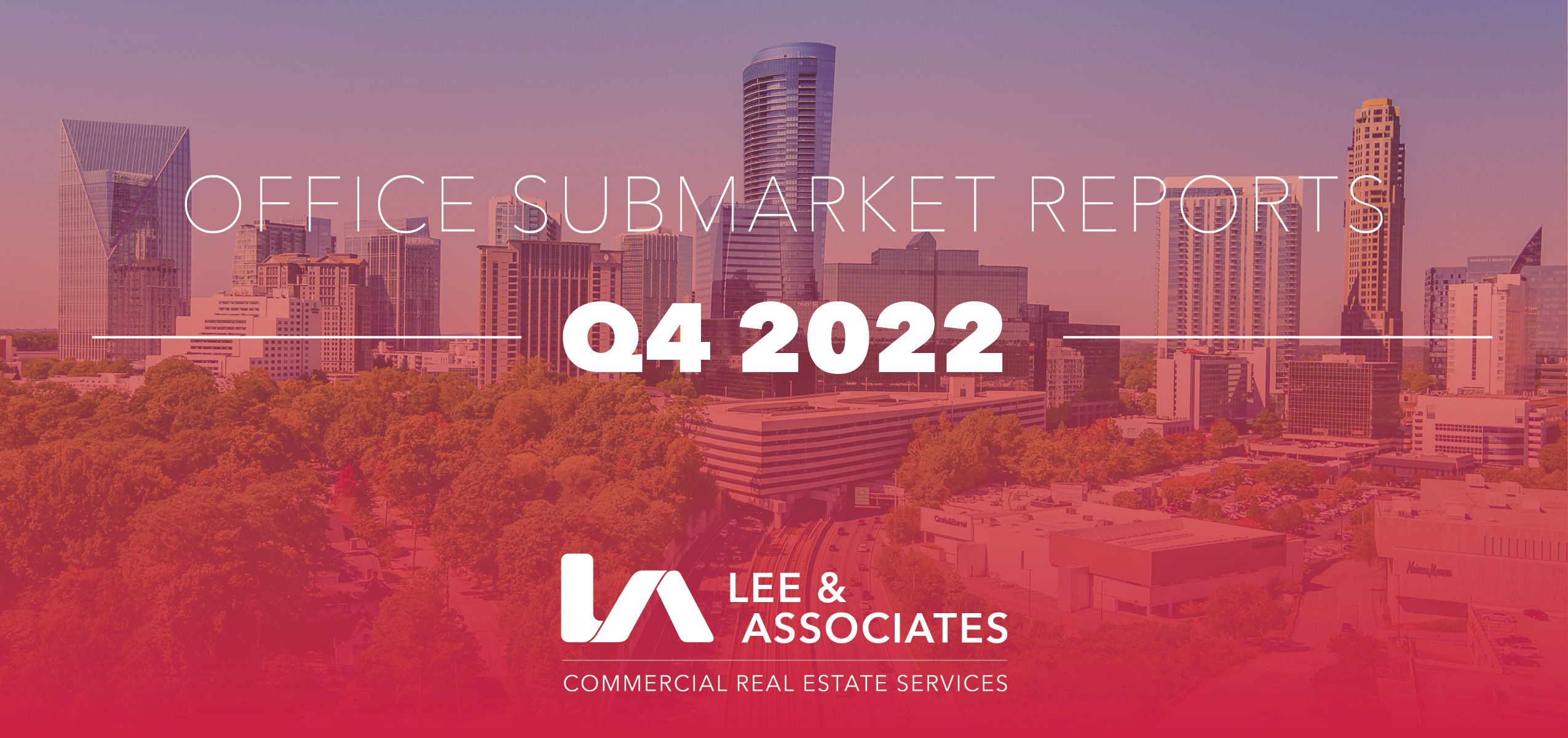 Q4 22 Atlanta Office Submarket Reports - Atlanta