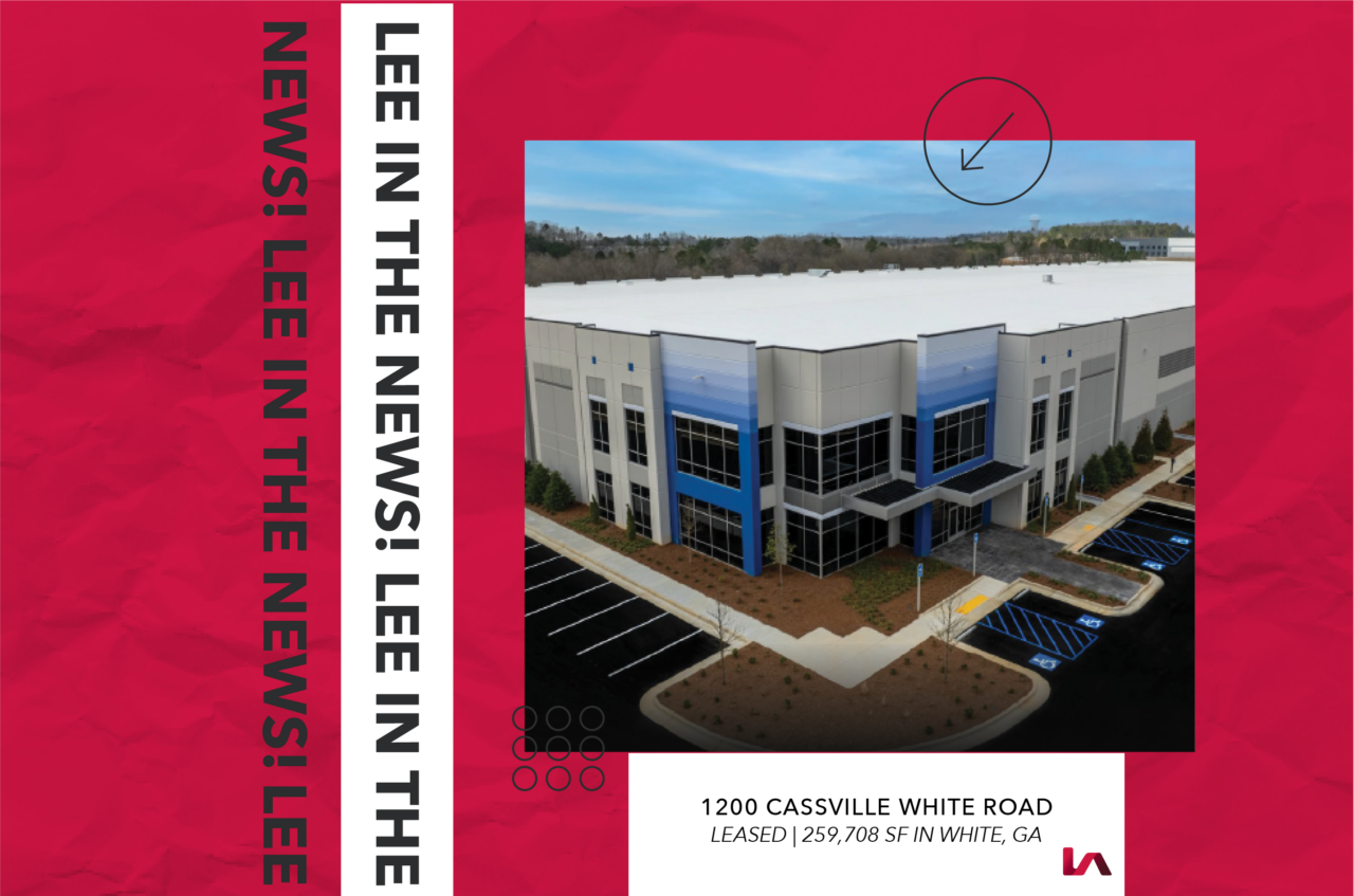 LEE IN THE NEWS: IDI Logistics Leases 259,708 SF at Northwest 75 ...