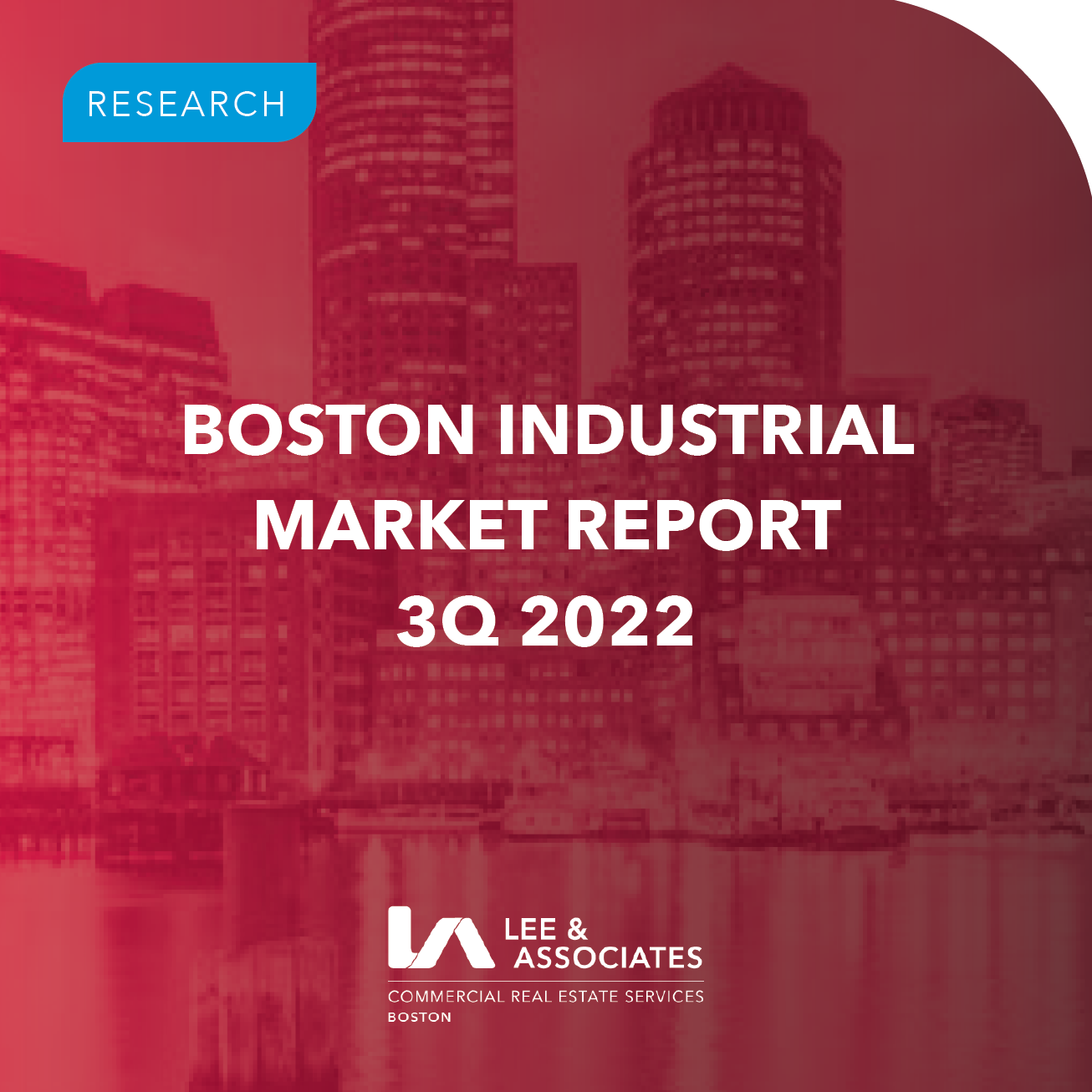 Q3 2022 Boston Industrial Market Report - Lee & Associates - Boston