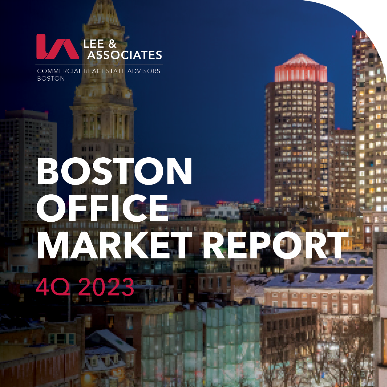 Q4 2023 Boston Office Market Report - Lee & Associates - Boston