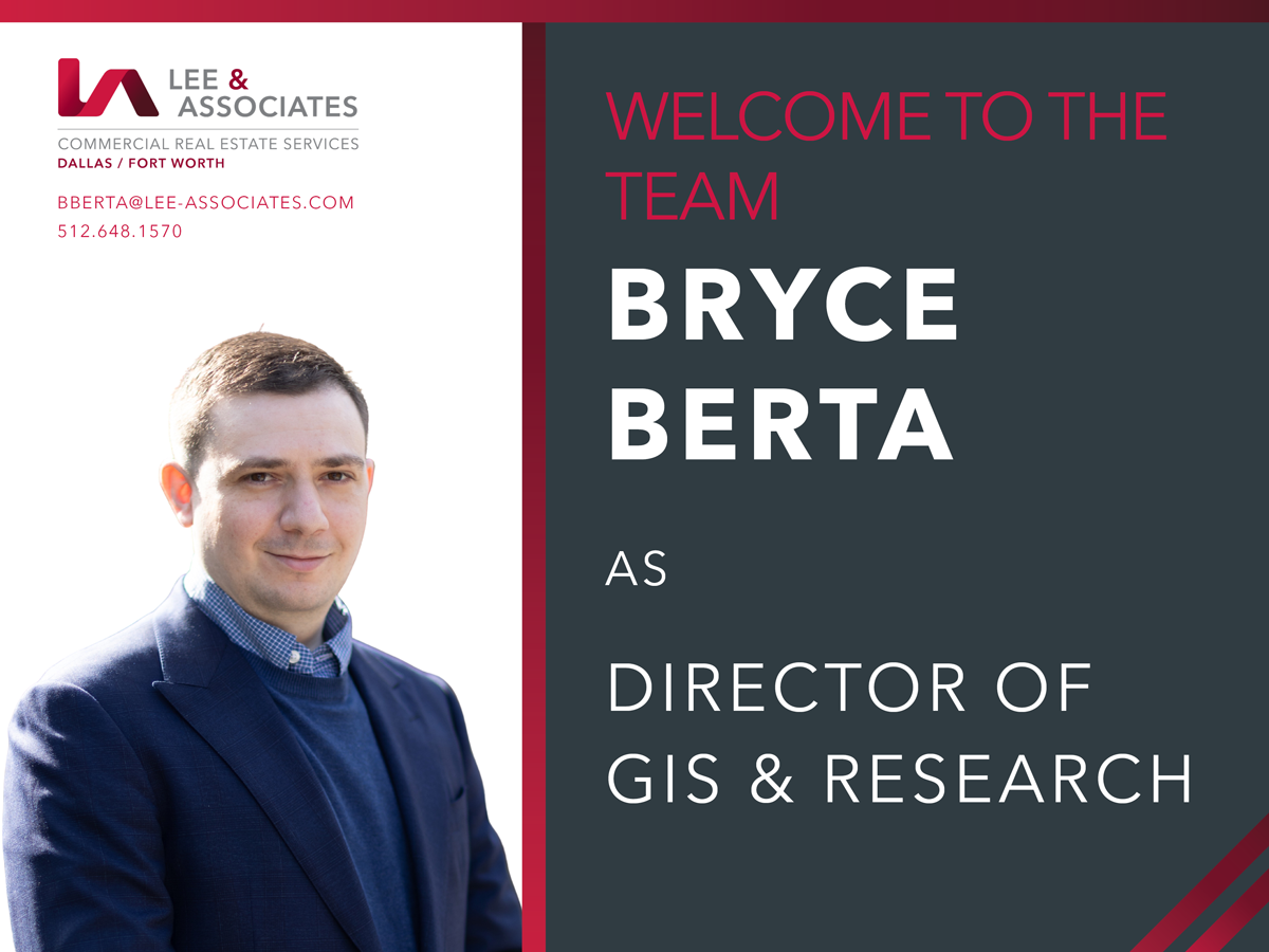 LEE & ASSOCIATES DALLAS/FORT WORTH WELCOMES BRYCE BERTA TO THE TEAM ...