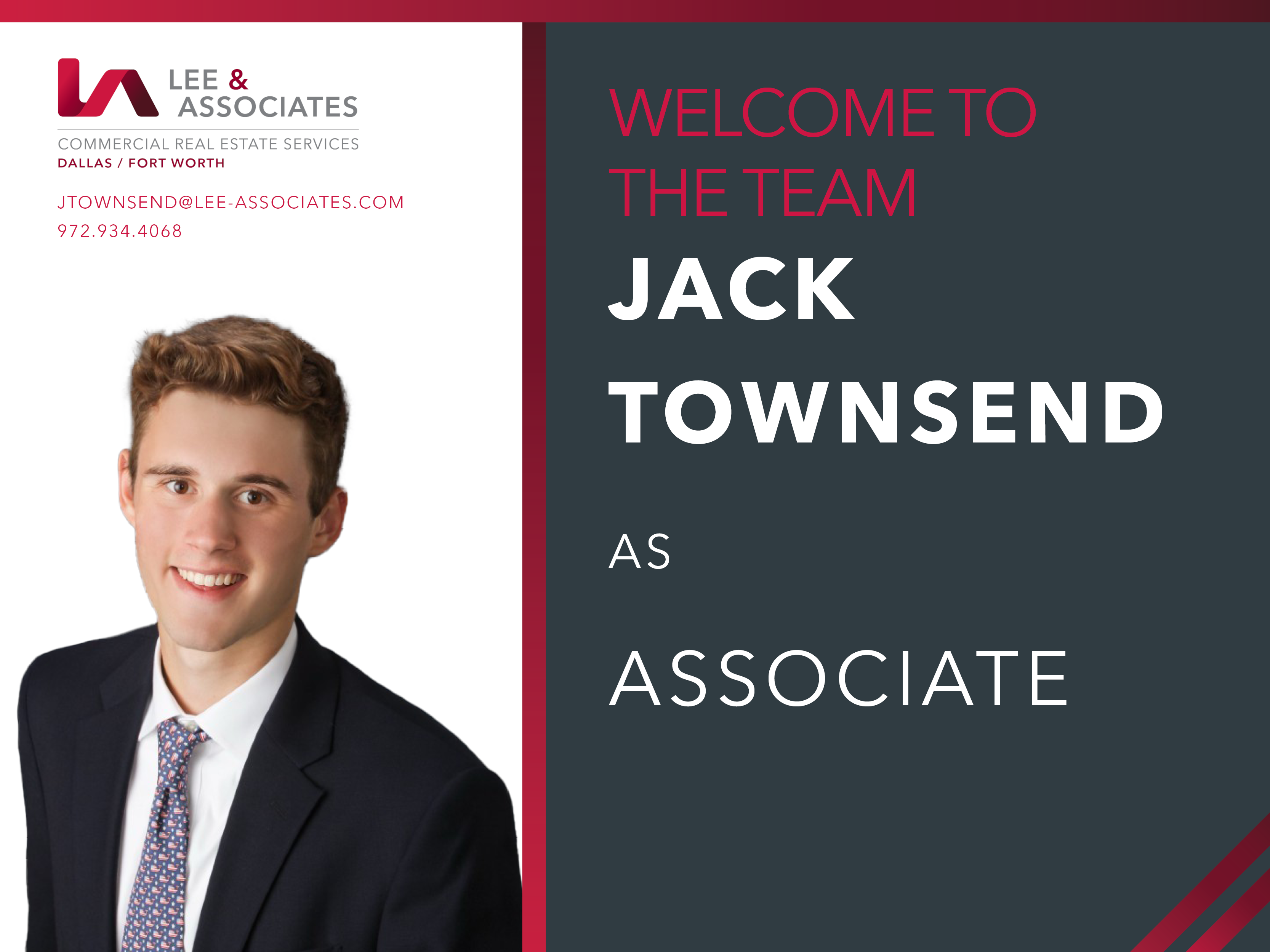 LEE & ASSOCIATES DALLAS/FORT WORTH WELCOMES JACK TOWNSEND TO THE TEAM ...