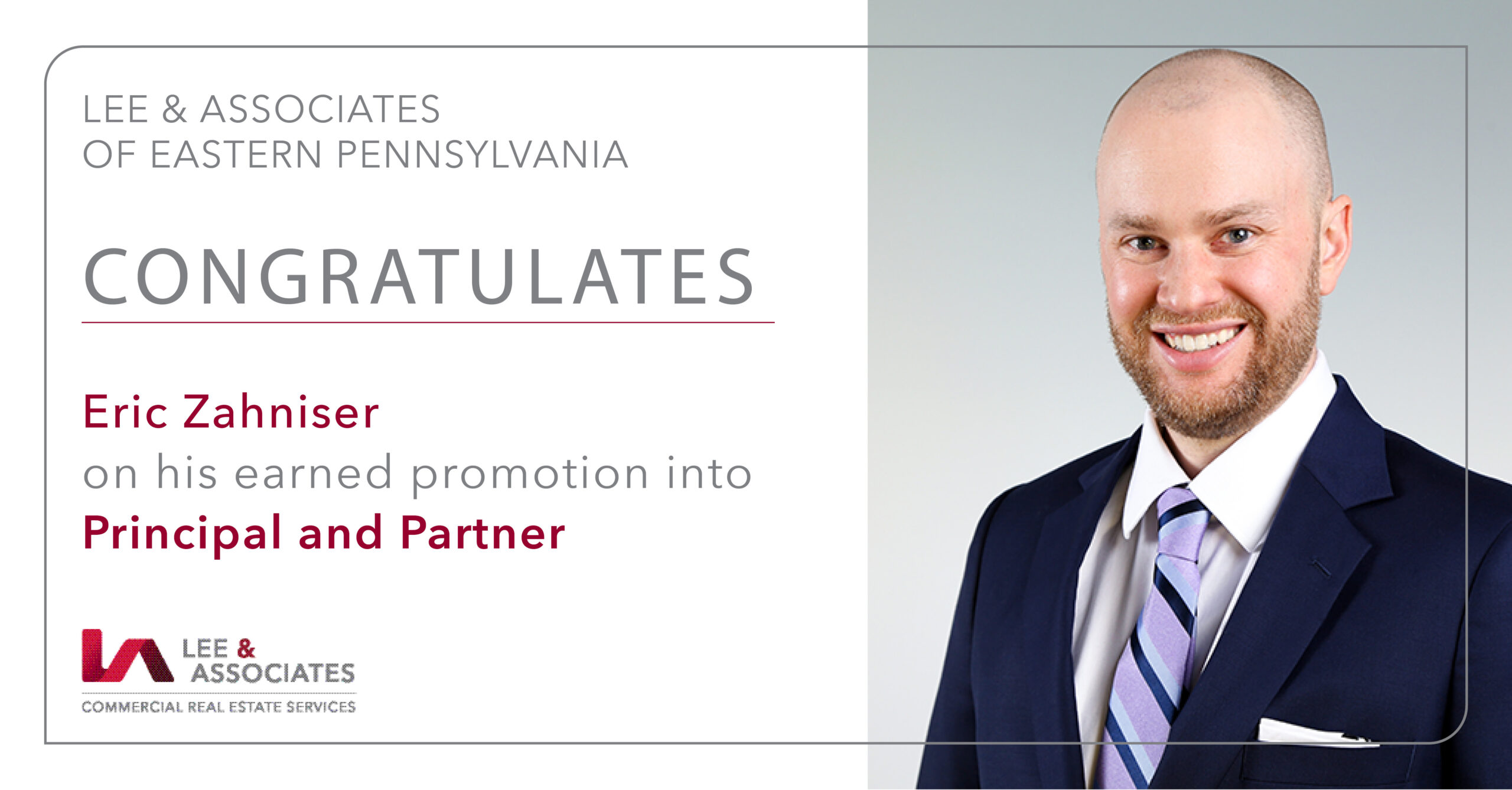 Eric Zahniser Earns into Principal of Lee & Associates - Eastern ...