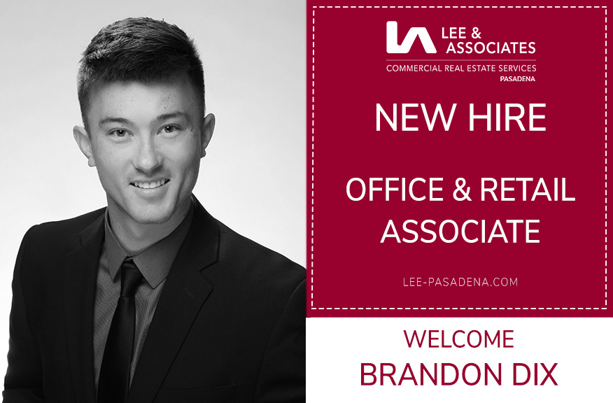New Associate Join Lee Pasadena's Office & Retail Divisions - Lee ...