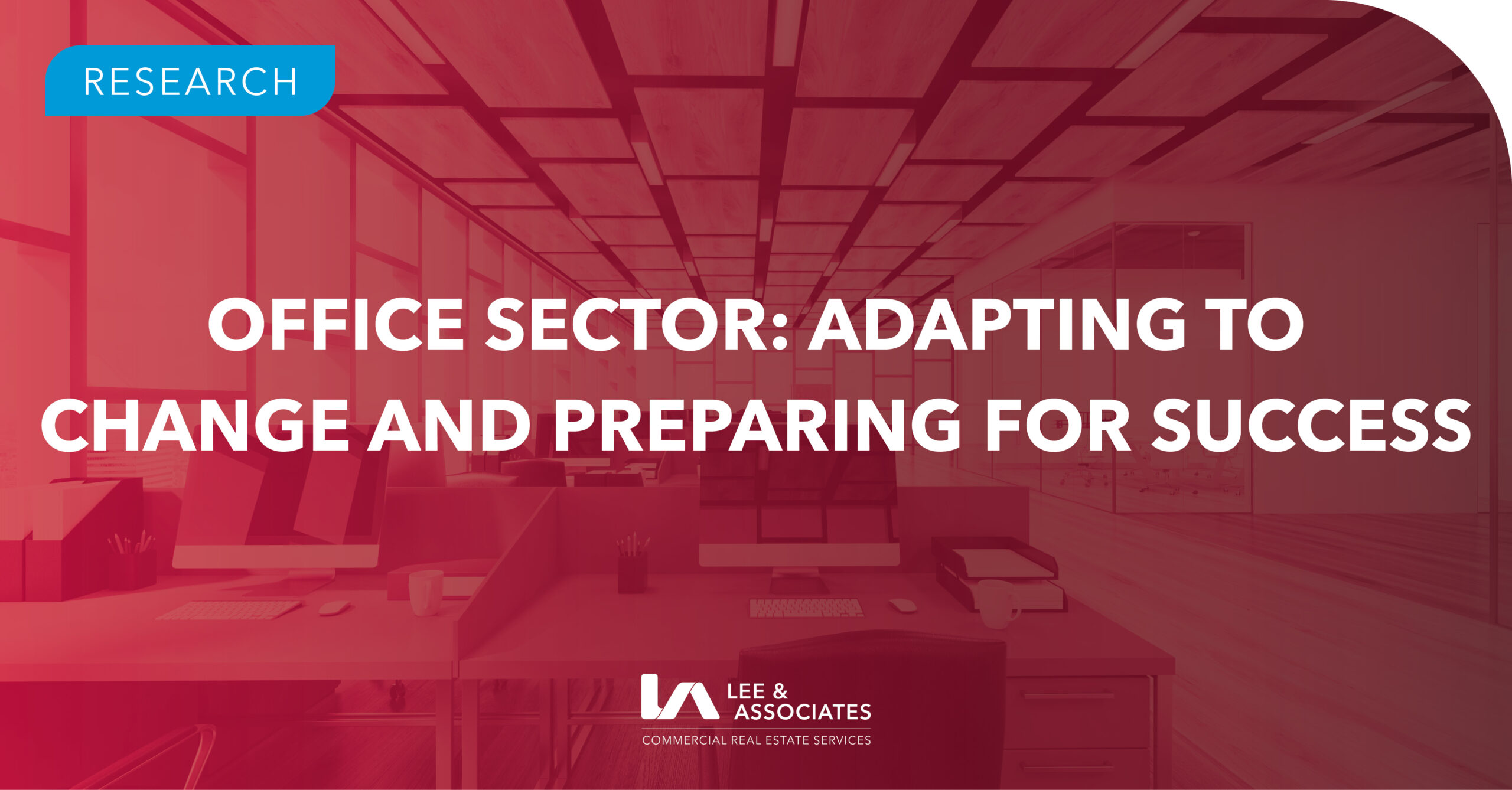 Office Sector: Adapting to Change and Preparing for Success